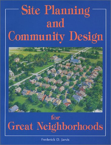 Buy Site Planning and Community Design for Great Neighborhoods Book ...