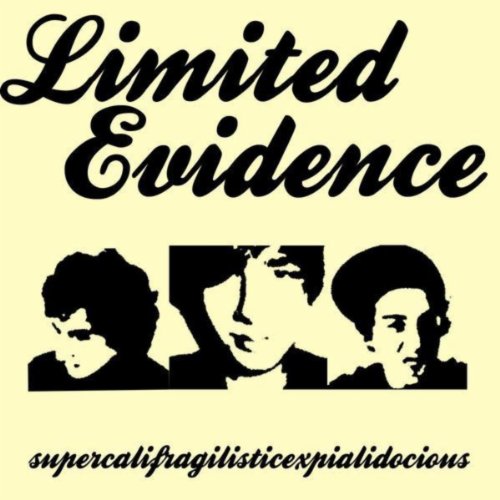 Écouter Supercalifragilisticexpialidocious par Limited Evidence sur ...
