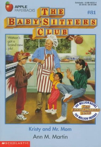 Kristy and Mr. Mom (Baby-sitters Club): Martin, Ann M.: 9780590482257 ...