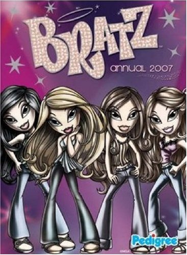 Bratz Annual 2007: Amazon.co.uk: Anon: 9781904329985: Books