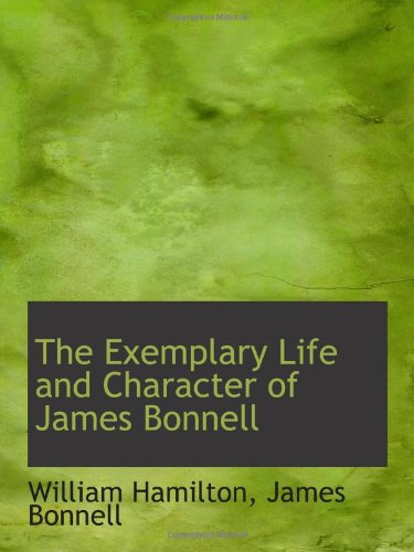 Amazon.com: The Exemplary Life and Character of James Bonnell ...
