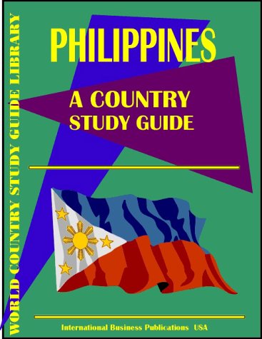 Philippines Country Study Guide: Ibp Usa: 9780739724347: Amazon.com: Books