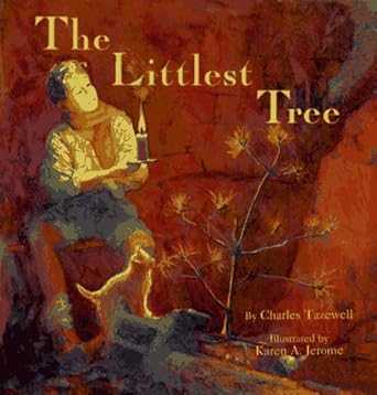 The Littlest Tree: Tazewell, Charles: 9781571021212: Amazon.com: Books