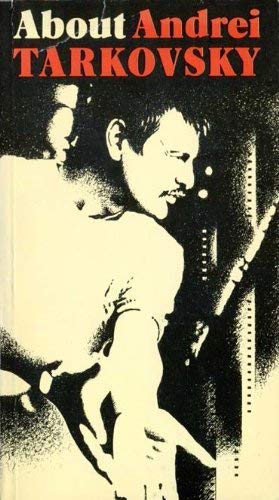 About Andrei Tarkovsky (Memoirs and biographies): Marina Tarkovskaya ...