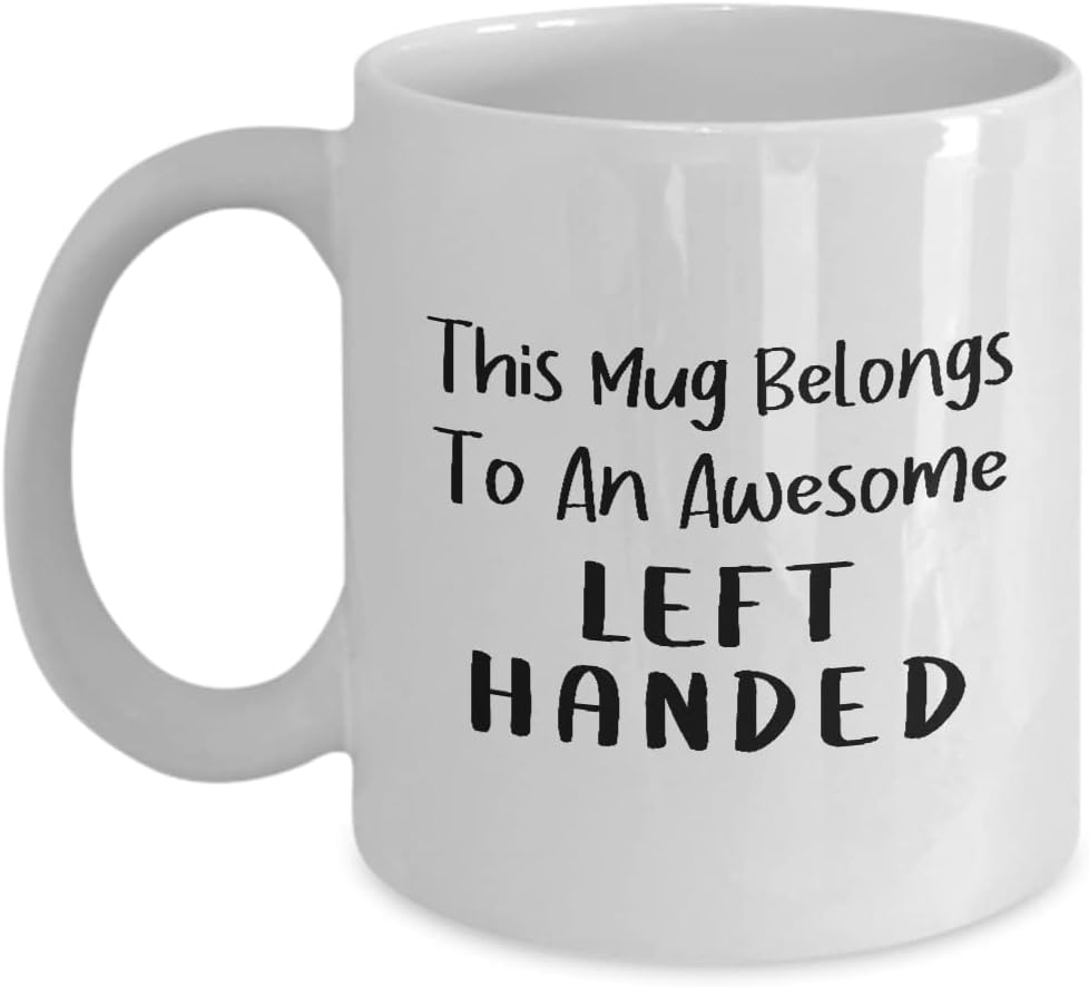 Amazon.com: Gifts for Left Handed Person Coffee Mug Tea Cup - 11oz ...