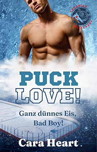 Puck Love! Ganz dünnes Eis, Bad Boy! (Puck Love! 2) eBook : Heart, Cara: Amazon.de: Kindle-Shop