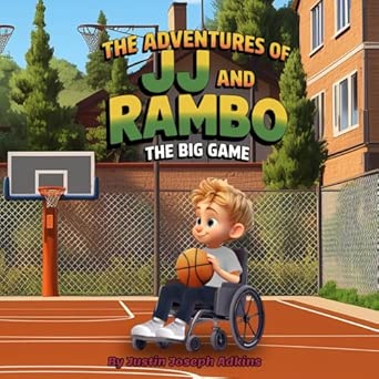 The Adventures of JJ and Rambo: The Big Game: Adkins, Justin Joseph ...