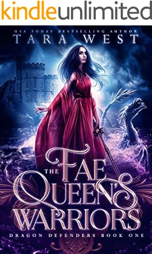 The Fae Queen's Warriors (Dragon Defenders Book 1) - Kindle edition by West, Tara. Romance ...