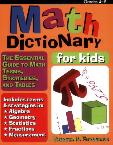 Math Dictionary for Kids: The Essential Guide to Math Terms, Strategies ...