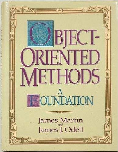 Object-Oriented Methods: A Foundation: James Martin: 9780136308560: Amazon.com: Books