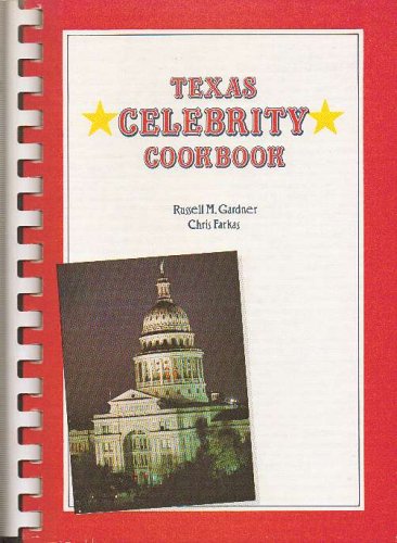 Texas Celebrity Cookbook: Russell M. Gardner and Chris Farkas: Amazon ...