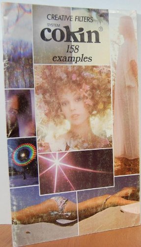 Creative Filters System Cokin: 158 Examples: Cokin: Amazon.com: Books