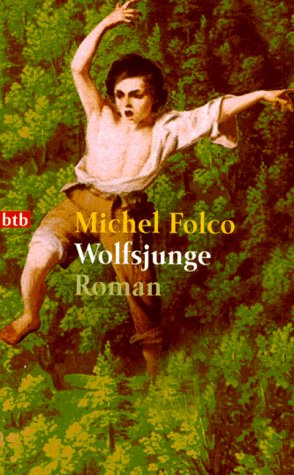 Wolfsjunge. : Folco, Michel: Amazon.de: Bücher