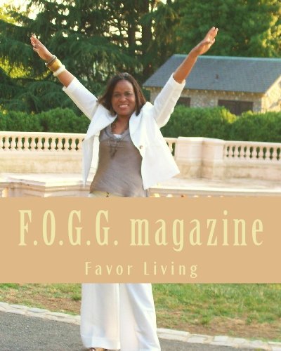 F.O.G.G. magazine: Favor Living: Writers, Various, Publishing, F.O.G.G ...
