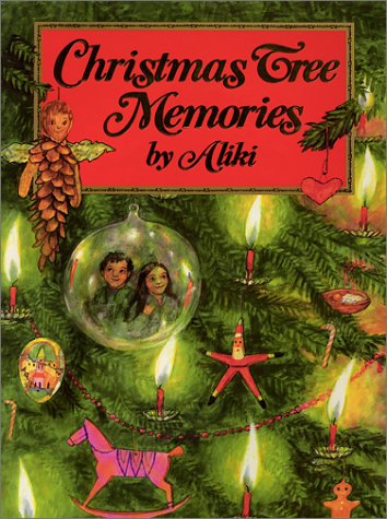 Christmas Tree Memories: Aliki, Aliki: 9780064433693: Amazon.com: Books