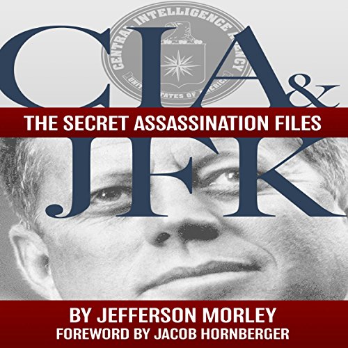 CIA & JFK: The Secret Assassination Files (Edição em áudio): Jefferson ...