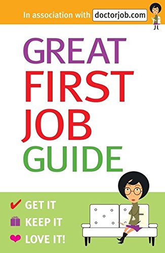 Great First Job Guide: A&C Black: 9780713677324: Amazon.com: Books