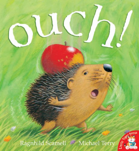 Ouch!: Scamell, Ragnhild, Terry, Michael: 9781845062583: Books - Amazon.ca