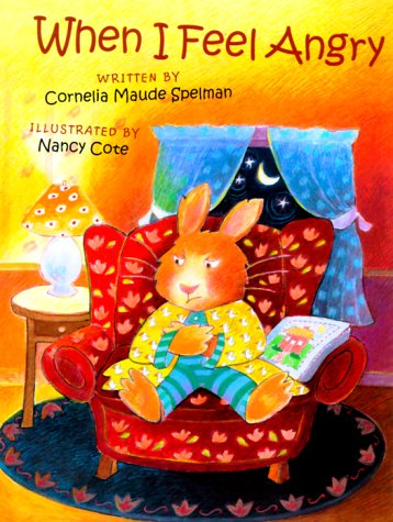 When I Feel Angry (Way I Feel): Spelman, Cornelia Maude, Cote, Nancy ...