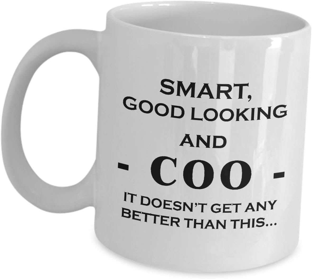 Amazon.com: Appreciation Idea for COO - Smart And Good Looking ...