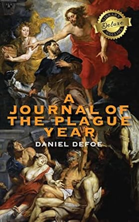 A Journal of the Plague Year (Deluxe Library Edition): Defoe, Daniel ...