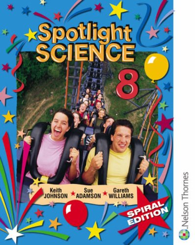 Spotlight Science 8: Spiral Edition: Johnson, Keith, Ryan, Lawrie ...