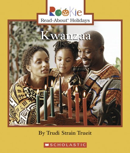 Kwanzaa (Rookie Read-About Holidays): Trueit, Trudi Strain ...