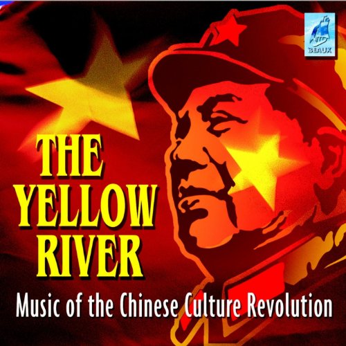 Play The Yellow River (Music of the Chinese Culture Revolution) by ...
