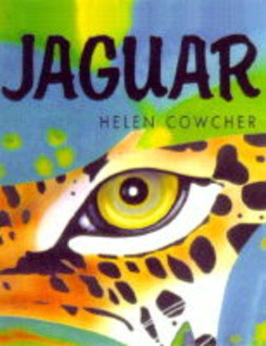 Jaguar: Helen Cowcher: 9781840590111: Amazon.com: Books