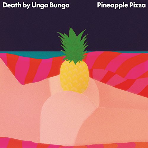 Reproducir Pineapple Pizza de Death By Unga Bunga en Amazon Music