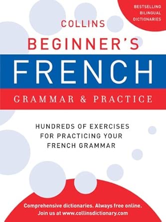Collins Beginner's French Grammar and Practice : Harpercollins ...