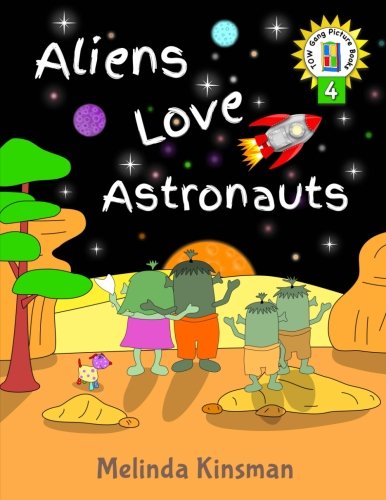 Aliens Love Astronauts: British English Edition - Funny Rhyming Bedtime ...