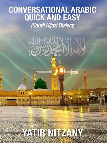 Amazon | Conversational Arabic Quick and Easy: Saudi Dialect, Urban ...