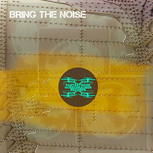 Amazon MusicでVARIOUS ARTISTSのBring the Noiseを再生する