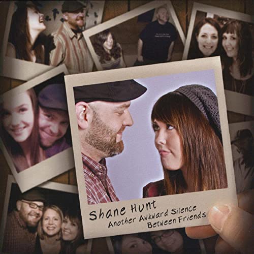 Amazon.com: Another Awkward Silence Between Friends : Shane Hunt ...