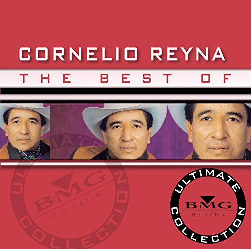 Amazon.com: The Best Of - Ultimate Collection : Cornelio Reyna: Digital ...