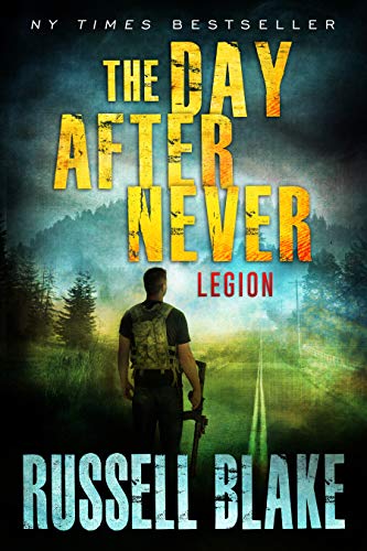 Amazon.co.jp: The Day After Never - Legion (Post-Apocalyptic Dystopian Thriller - Book 8 ...