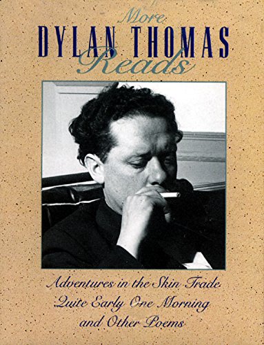 More Dylan Thomas Reads: Thomas, Dylan, Thomas, Dylan: 9781559948449 ...