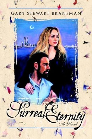Surreal Eternity: Branfman, Gary Stewart: 9780974003030: Amazon.com: Books