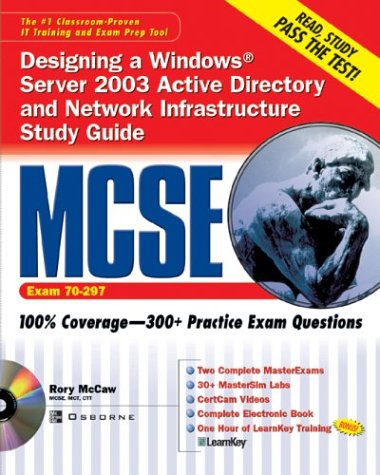Buy MCSE Designing a Windows Server 2003 Active Directory and Network Infrastructure Study Guide ...