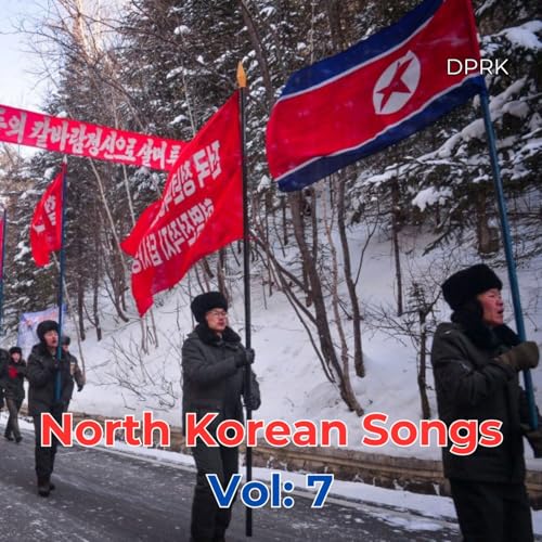 Amazon MusicでdprkのNorth Korean Songs Vol: 7を再生する