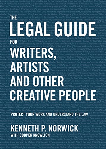 The Legal Guide for Writers, Artists and Other Creative People: Protect ...
