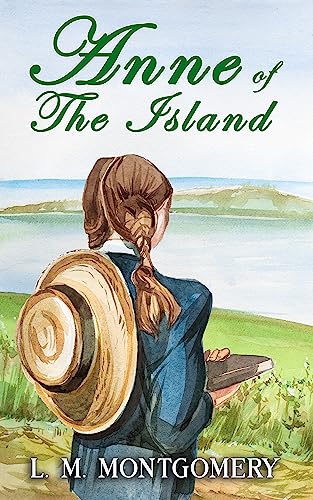 Amazon.com: Anne of the Island: Part of The Classic Anne of Green ...