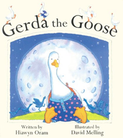 Gerda the Goose: Oram, Hiawyn, Melling, David: 9780764114847: Amazon ...