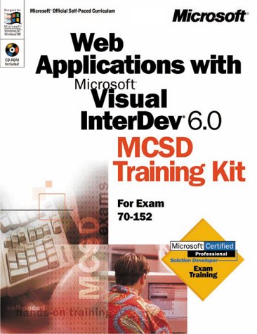 Web Applications with Microsoft Visual InterDev 6.0 MCSD Training Kit ...