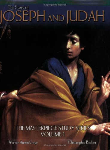 The Story of Joseph and Judah: Warren Austin Gage, Christopher Barber ...