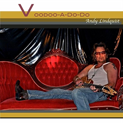 Play Voodoo-a-Do-Do by Andy Lindquist on Amazon Music