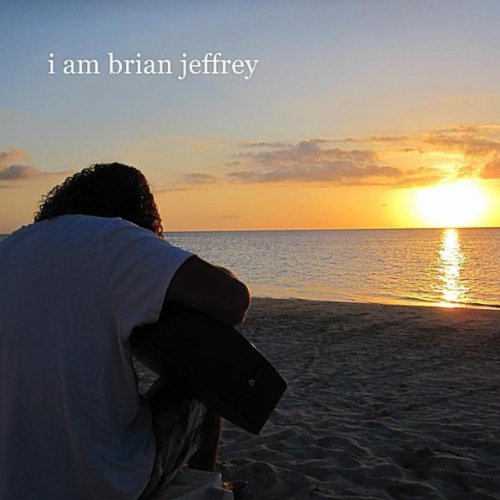 Play I Am Brian Jeffrey by Brian Jeffrey on Amazon Music