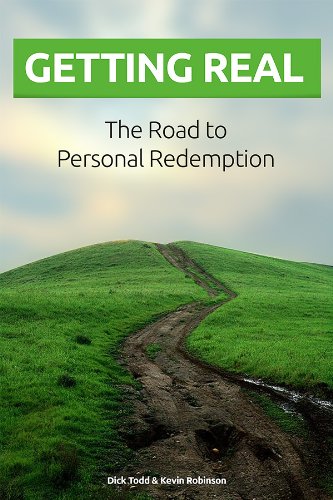 Getting Real: The Road to Personal Redemption - Kindle edition by Todd ...