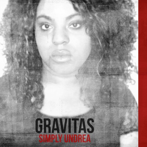Amazon.com: Gravitas : Simply Undrea: Digital Music